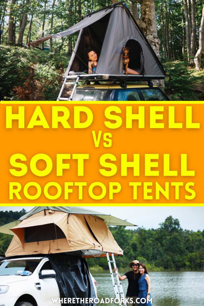 Hard Shell Vs Soft Shell Roof Top Tent: Pros and Cons - Where The Road ...