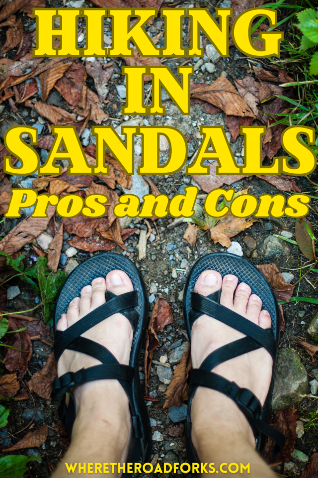 Hiking in Sandals: Pros and Cons - Where The Road Forks