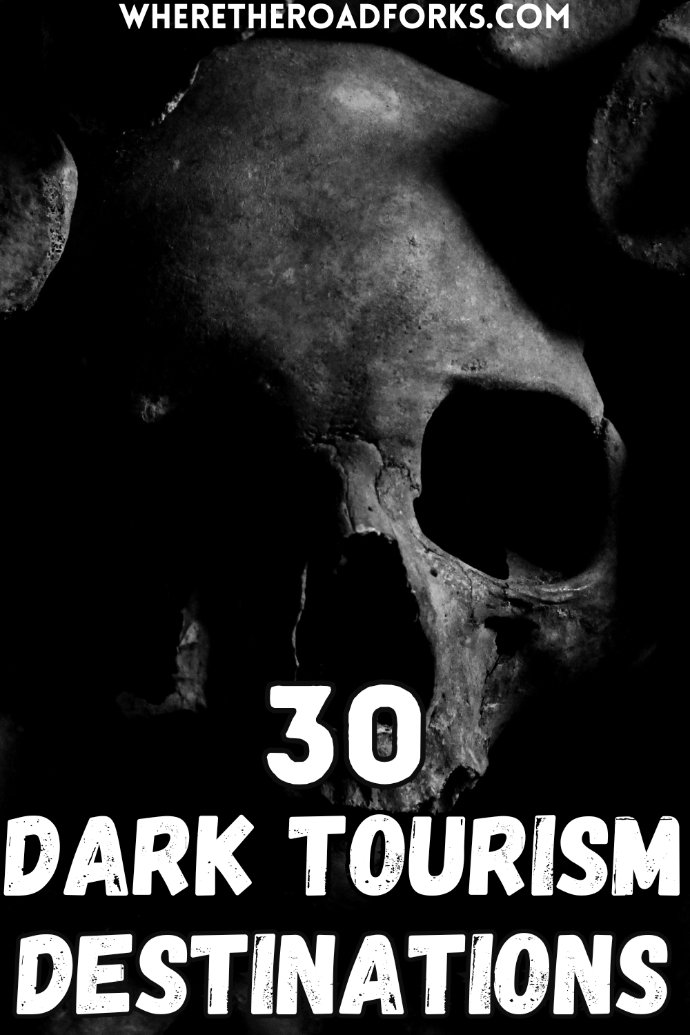 30 Dark Tourism Destinations and How to Visit - Where The Road Forks