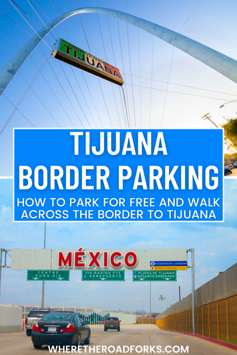 How to Park for Free at the San Ysidro Border - Where The Road Forks