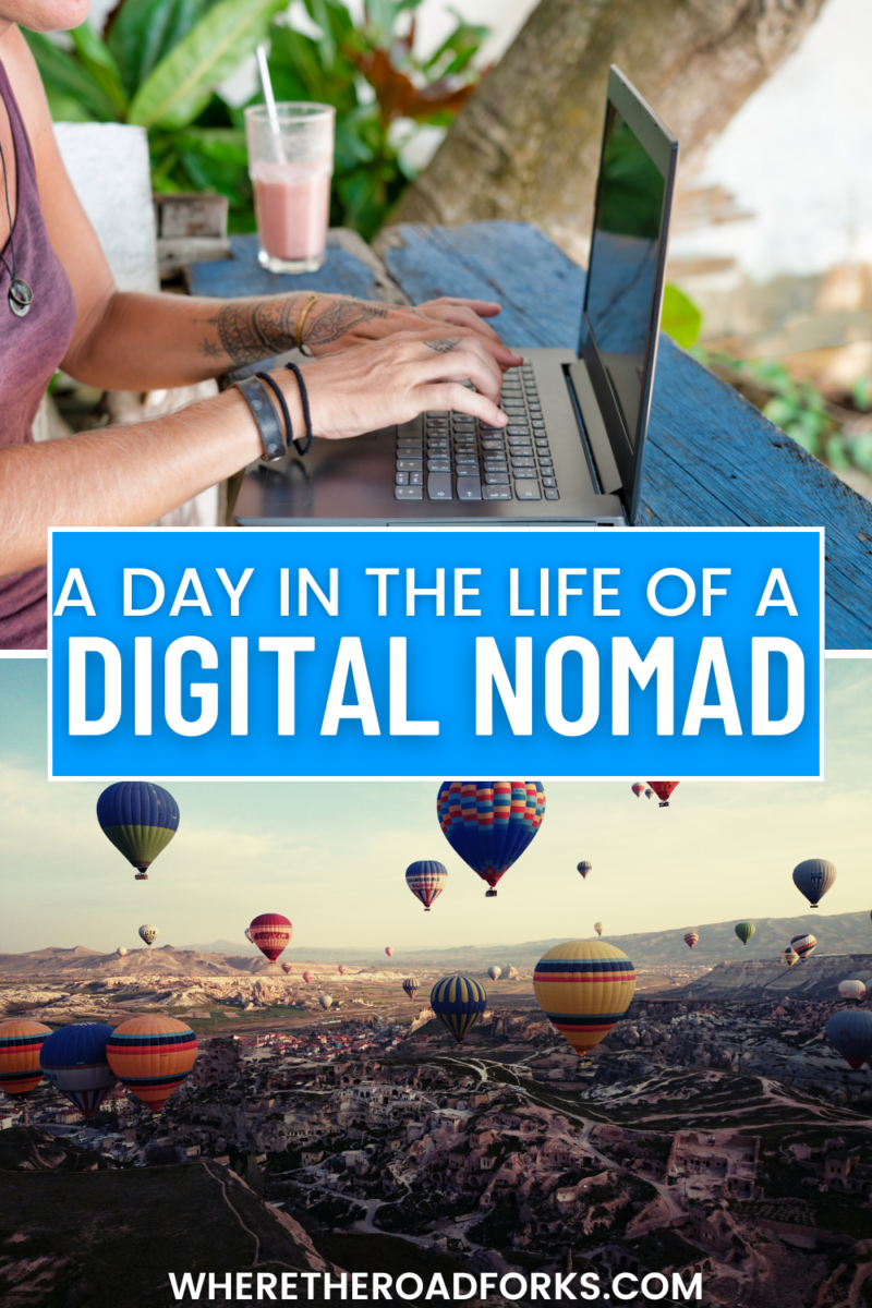 What Digital Nomad Life is Like on a Day-to-Day Basis - Where The Road ...