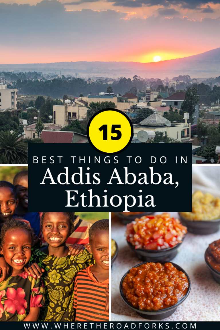 15 Best Things to Do in Addis Ababa, Ethiopia - Where The Road Forks